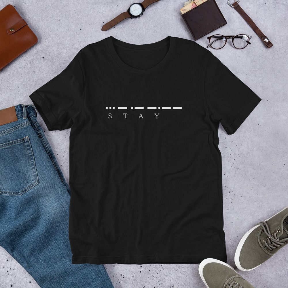 STAY Morse Code T-Shirt - The Wacky Company